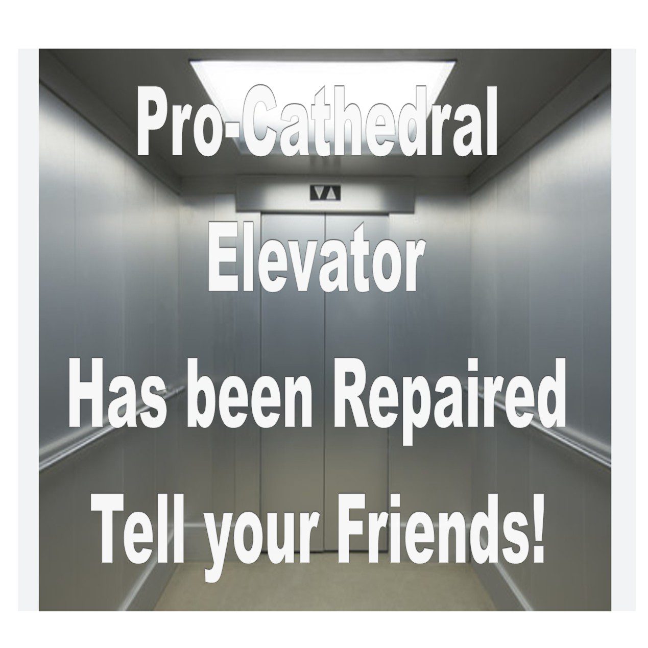 Elevator Repaired | Pro-Cathedral of the AssumptionPro-Cathedral of the ...